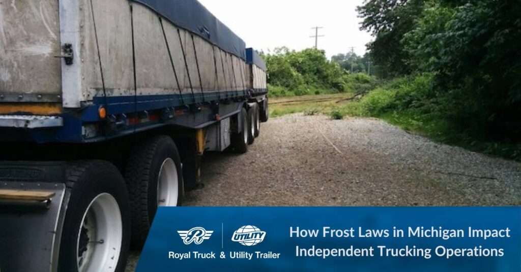 Frost Laws in Michigan: Impact on Independent Trucking Operations